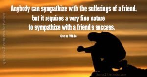 Anybody can sympathie with… – Quotes 2 Remember